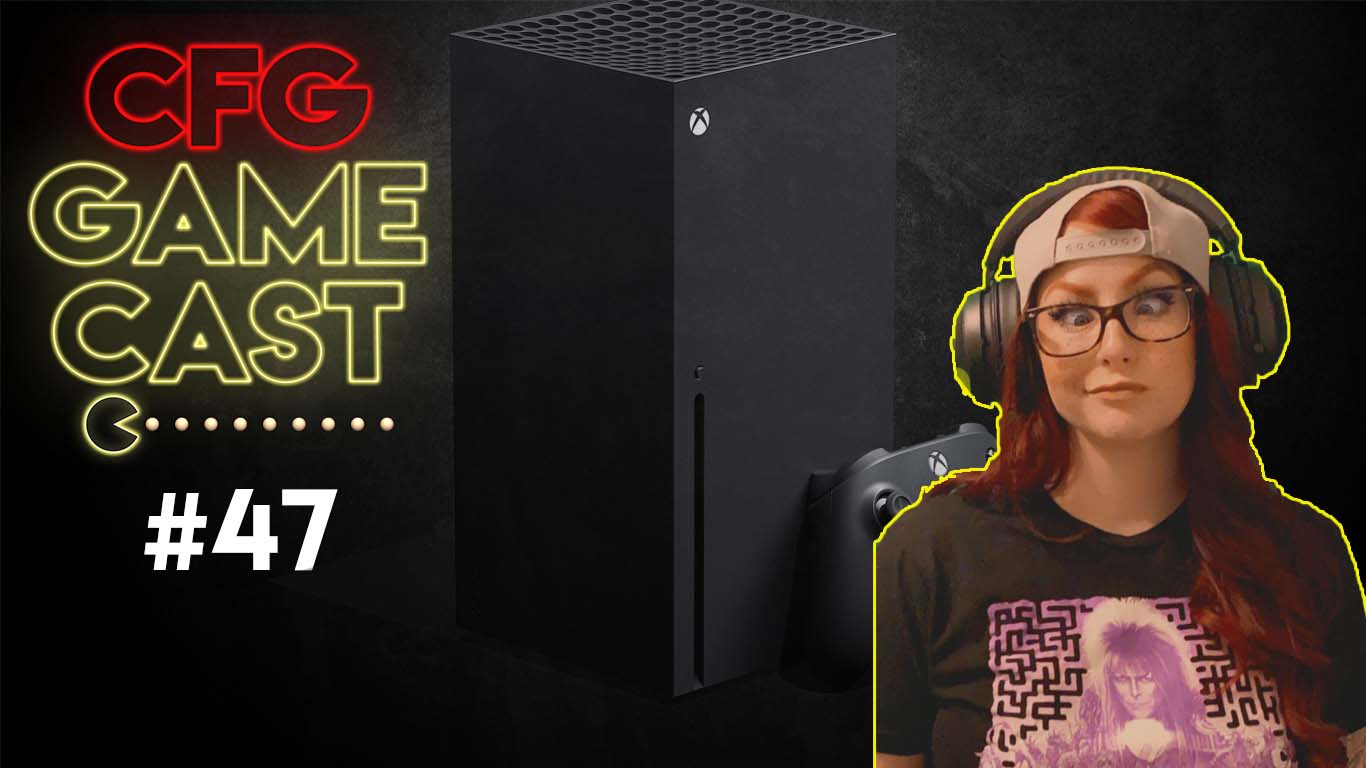 CFG GameCast #47: Our Thoughts of the XBOX Event